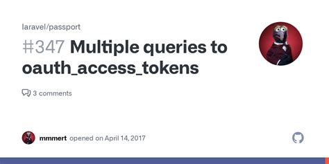 multiple queries to oauth access tokens · issue 347 · laravel passport