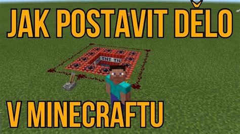 Jak Postavit Minecraft DĚlo 💣 Minecraft Cz Sk Tutorial Youtube
