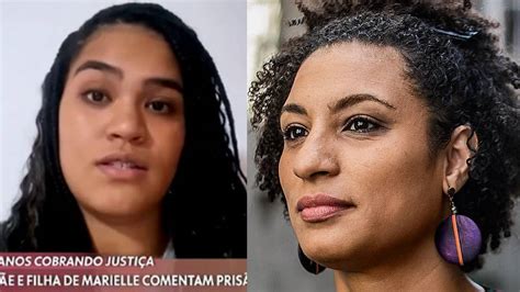 Filha De Marielle Franco Se Pronuncia Após Prisões De Acusados Pela