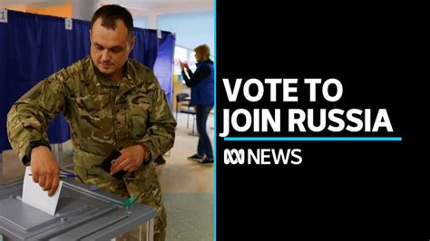 Voting Closes For Staged Referendums In Occupied Ukraine Abc News