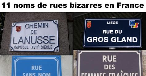 11 Vrais Noms De Rues Bizarres En France