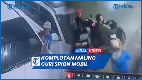 Detik Detik Komplotan Maling Curi Spion Mobil Di Rumah Perwira Tni
