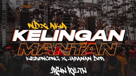 Dj Kelingan Mantan • Reggae Keroncong Bwi X Jaranan Dor Terbaru 2023