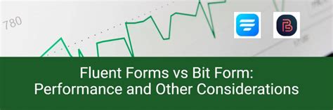 fluent forms vs bit form performance and other considerations webtng