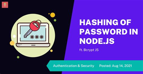 the info docx hashing of password in node js with bcrypt js