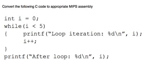 solved convert the following c code to appropriate mips