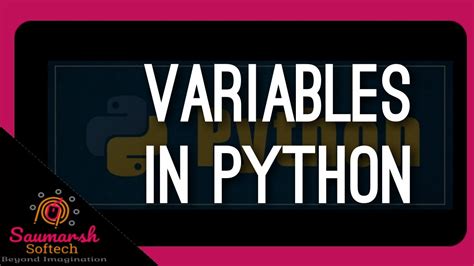 variables in python 3 python tutorial beginners sh softech youtube