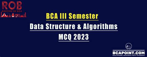 Bca Third Semester Data Structure And Algorithm Dsa Mcq 2023 Bca