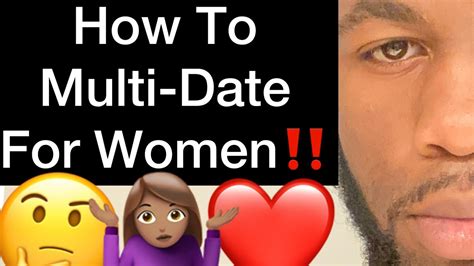 5 Reasons Why Women Should Date Multiple Men At A Time Youtube