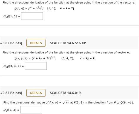 Solved Find The Directional Derivative Of The Function At The Given