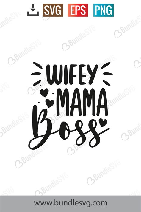 Wifey Mama Boss Svg Free Download