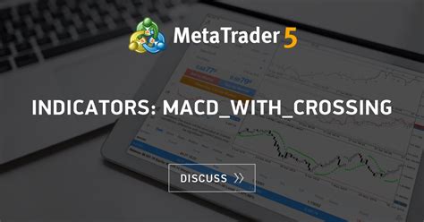 indicators macd with crossing indices articles library comments