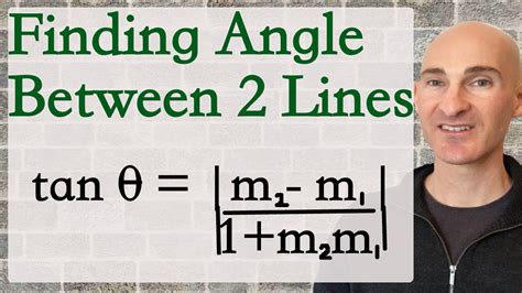 Finding Angle Between 2 Lines Formula Youtube