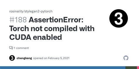 assertionerror torch not compiled with cuda enabled · issue 188