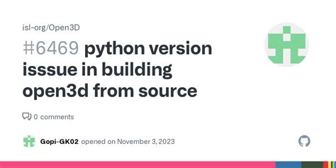 python version isssue in building open3d from source · issue 6469