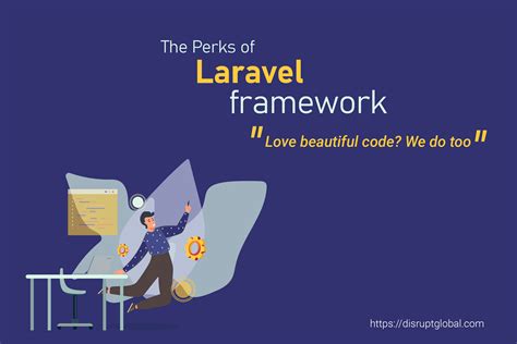 the perks of laravel framework disrupt