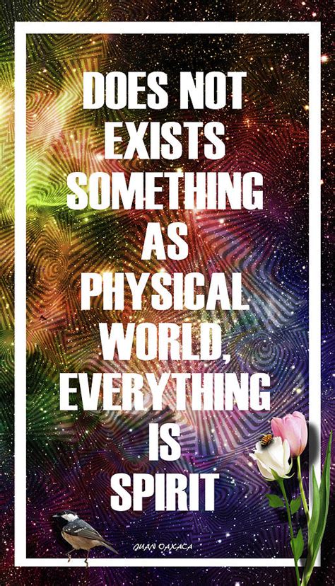 does not exists something as physical world digital art by j u a n o