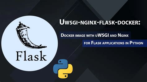 docker image with uwsgi and nginx for flask applications in python