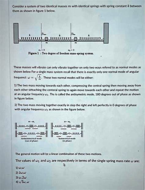 Solved Consider A System Of Two Identical Masses M With Identical