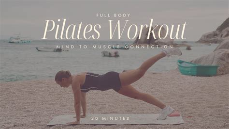 Full Body Pilates Workout 20 Minutes Of Mindful Movement Youtube