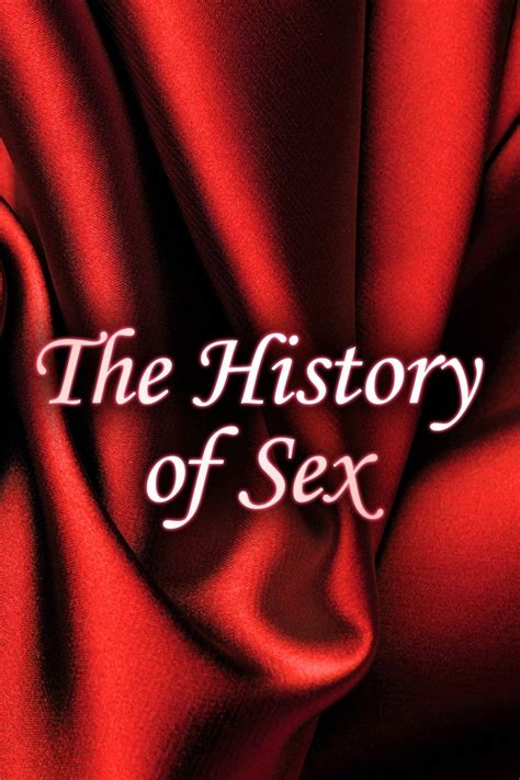 The History Of Sex Rotten Tomatoes