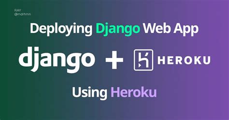 deploying django web app using heroku updated