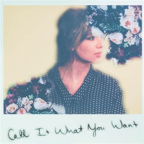 Call It What You Want Reputation Taylor Swift Taylor Swift Lyrics