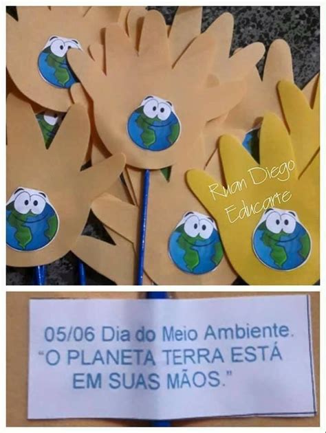 Ideias Para O Dia Do Meio Ambiente Dia Do Meio Ambiente Atividades