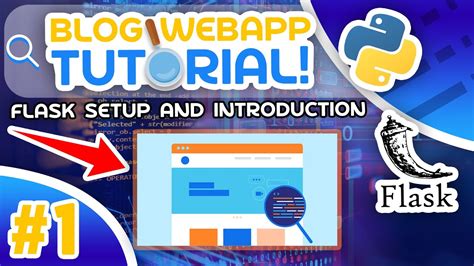 python blog tutorial 1 flask setup and introduction