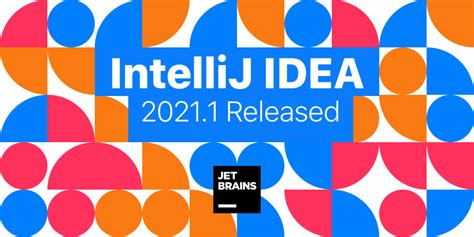 intellij idea 2021 1正式发布 附下载 控件新闻 慧都网