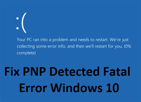 Arreglar Pnp Detectado Error Fatal Windows 10 Recurso Wordpress
