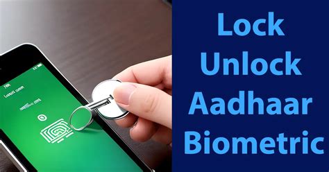 How To Lock Unlock Aadhaar Biometric Aadhaar Card