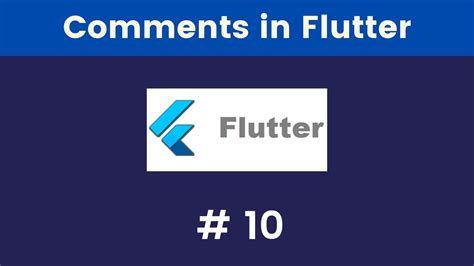 how to add comments in flutter flutter tutorials youtube