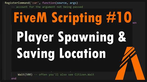 fivem scripting 10 player spawning and saving location tutorial