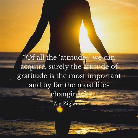 Of All The Attitudes We Can Acquire Surely The Attitude Of Gratitude Is