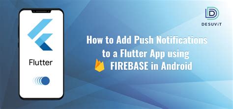 how to add push notifications to a flutter app using firebase in