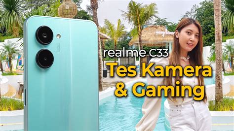 50mp Sejutaan Dengan Desain Premium Review Realme C33 Youtube