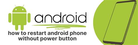 Restart Your Android Phone Without The Power Button Heres How Apps Uk 📱