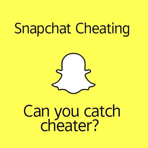 Snapchat Cheating Catch Cheating Partner Red Handed