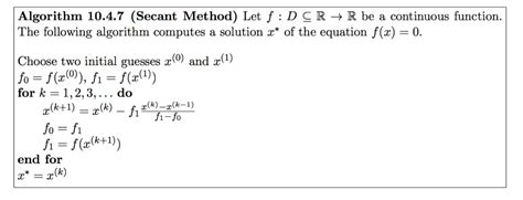 solved algorithm 10 4 7 secant method let f d r r be a