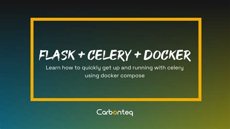 python flask celery docker part 1