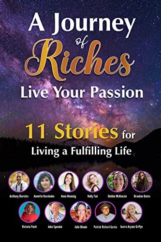 Live Your Passion 11 Stories For Living A Fulfilling Life
