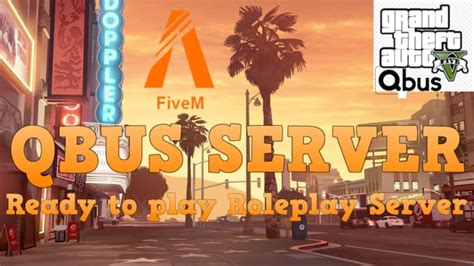 Make A Qbus Roleplay Fivem Server And Custom Scripts By Gameshare569