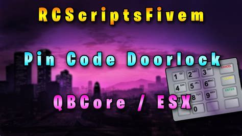 Qbcore Esx Pin Code Doorlock System Rcscriptsfivem Youtube