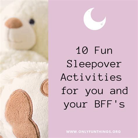10 Awesome Sleepover Activity Ideas For You And Your Bffs