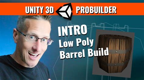 unity 3d and probuilder create low poly 3d model of a barrel easy
