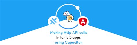 how to make api calls in ionic capacitor apps