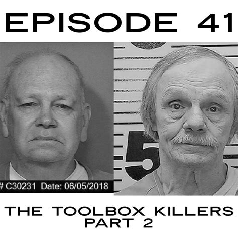 39 Ep 39 The Toolbox Killers Part 1 Homestead Horrors A True