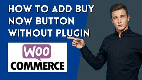 how to add buy now button in woocommerce without plugin youtube