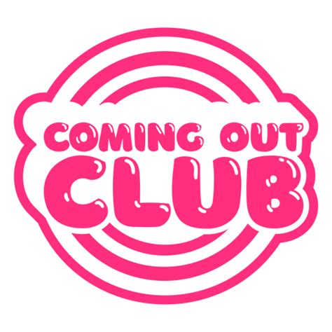 Coming Out Club Pink Pride Quote Glossy Png And Svg Design For T Shirts